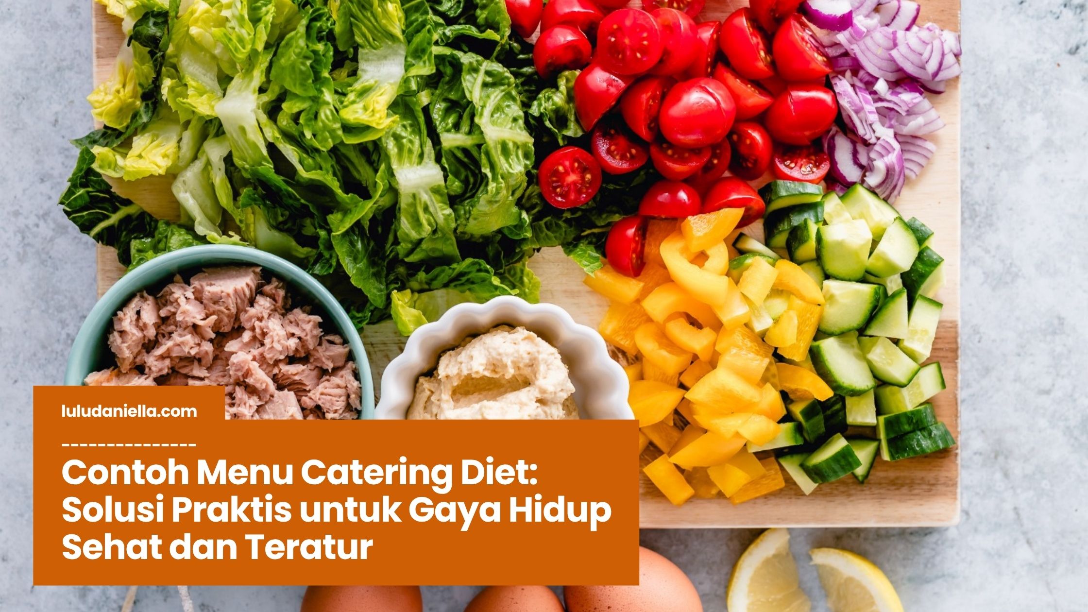 Contoh Menu Catering Diet: Solusi Praktis untuk Gaya Hidup Sehat dan ...
